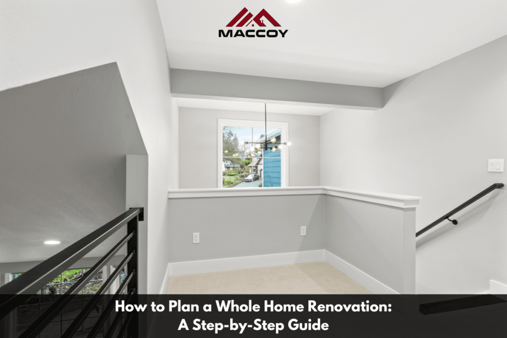 How to Plan a Whole Home Renovation: A Step-by-Step Guide - NORTHEAST ...